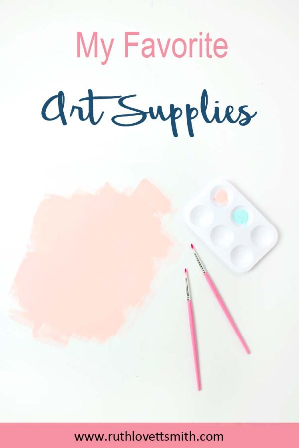 My Favorite Art Supplies for Art, Design, and Business