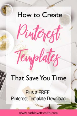 How to Create Pinterest Templates That Save You Time