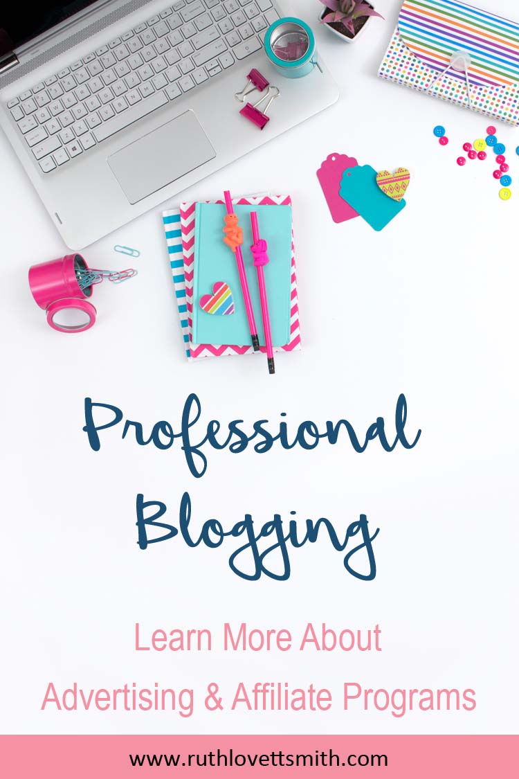 Professional Blogging: Advertising & Affiliate Programs | Ruth LovettSmith